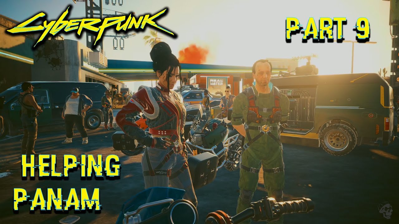 Helping Panam! Cyberpunk 2077 - Part 9 NOMAD Path Gameplay (No Commentary) RERUN!! - YouTube
