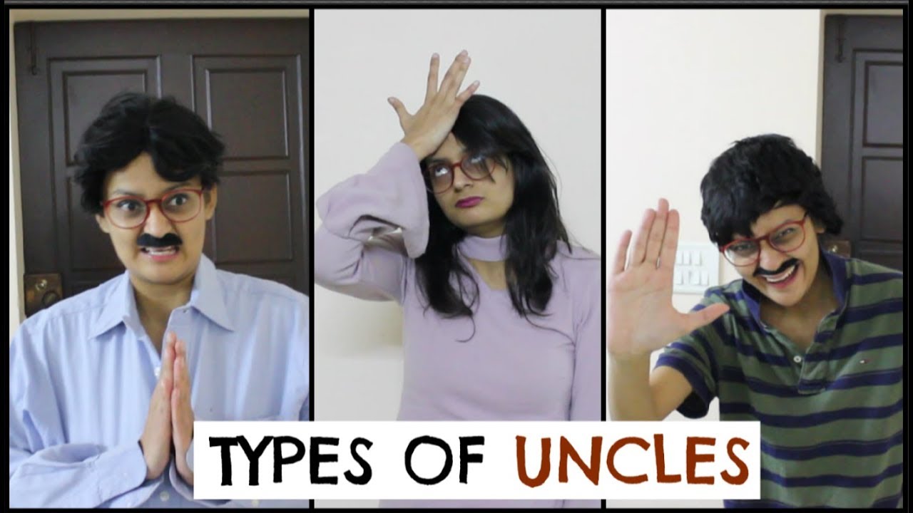 Types of INDIAN UNCLES | Funny Desi Uncles - YouTube