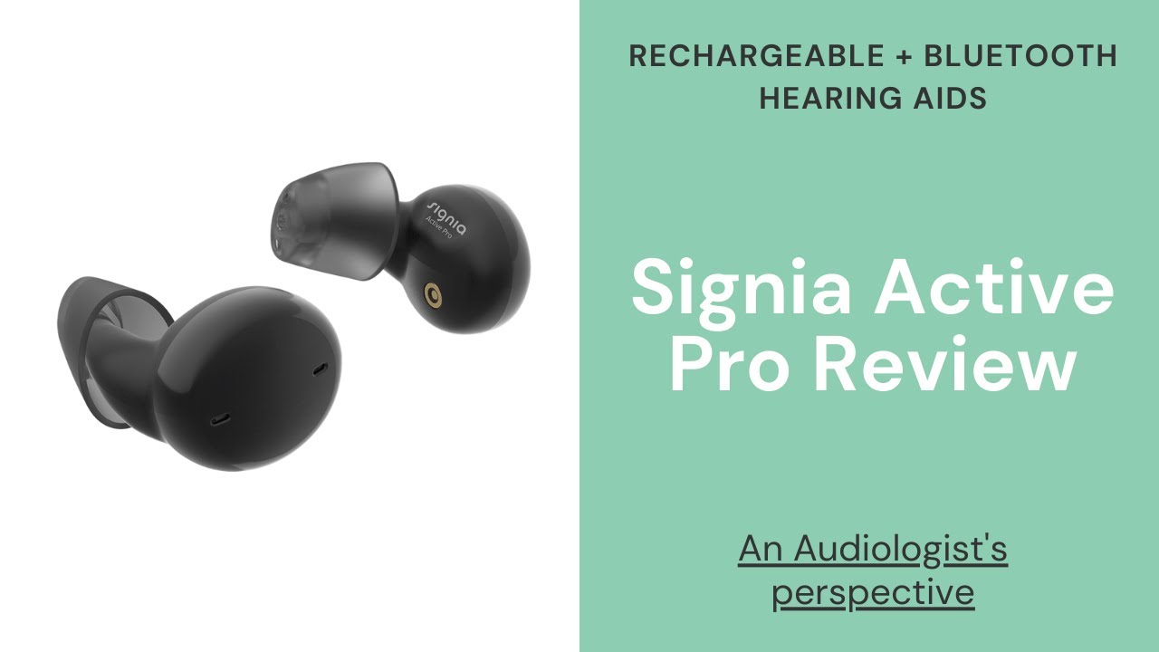 Signia Active Pro Review | Rechargeable Bluetooth Hearing Aids - YouTube