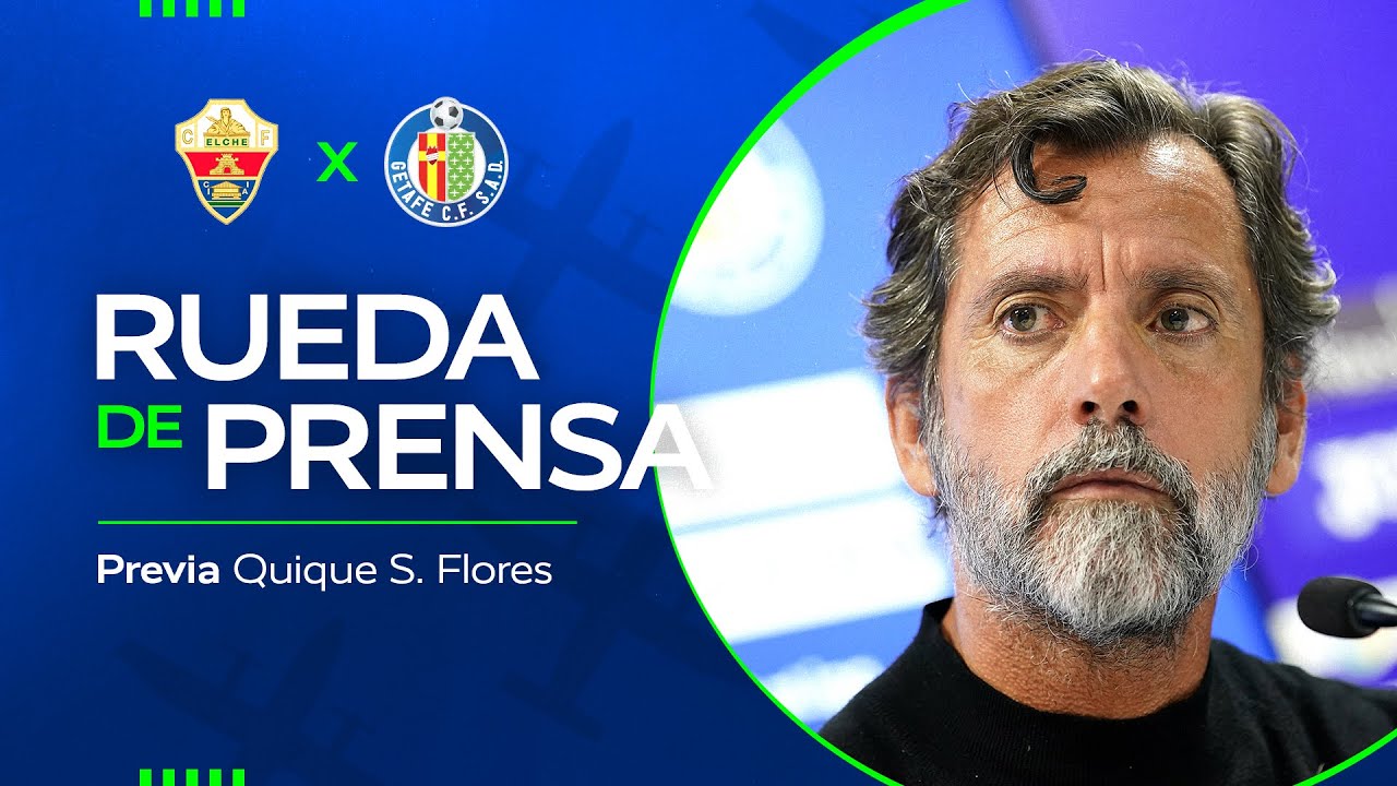 Previa del Elche vs Getafe - YouTube