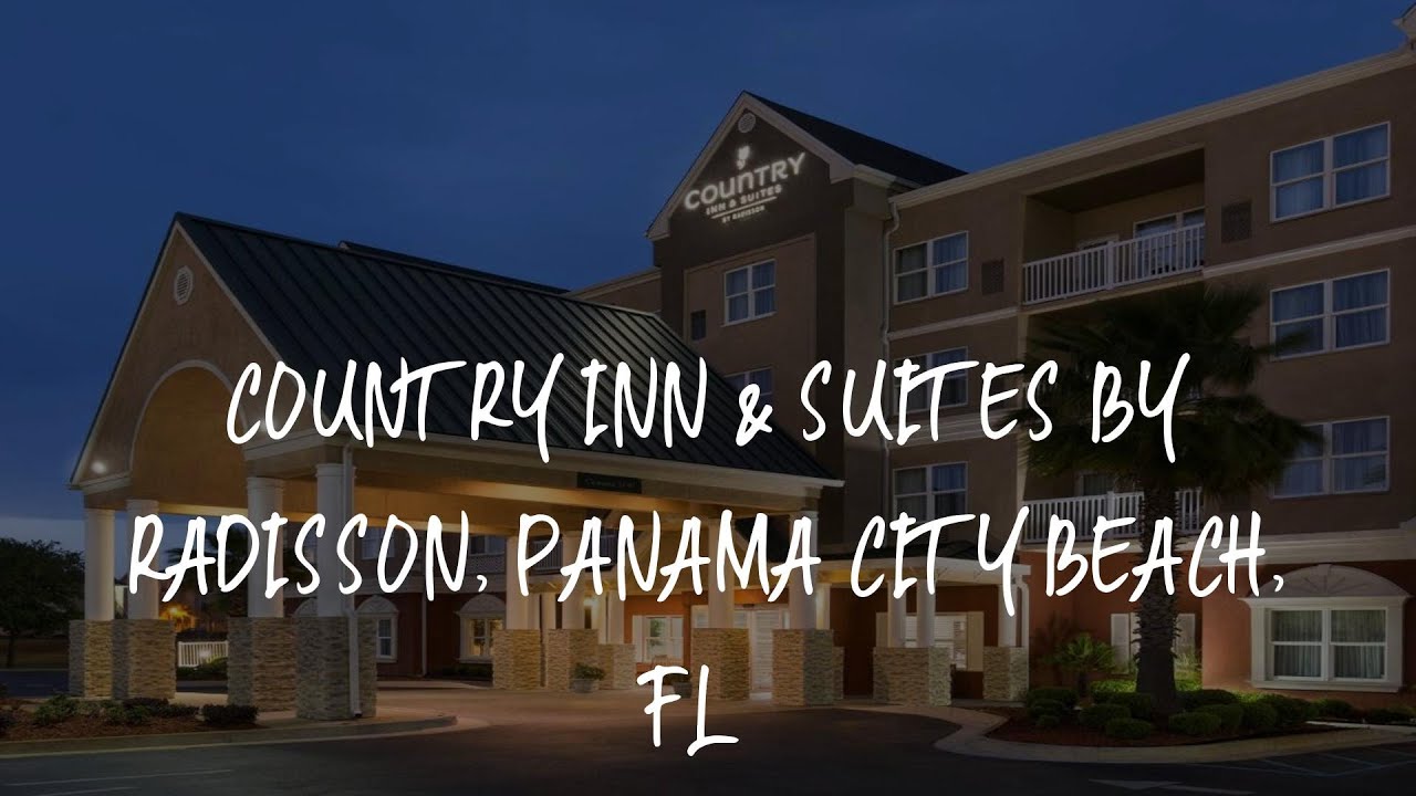 Country Inn & Suites by Radisson, Panama City Beach, FL Review - Panama ...