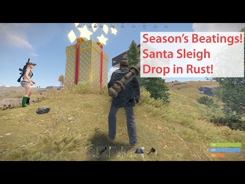 Season's Beatings! Santa Sleigh Drop in Rust! - YouTube