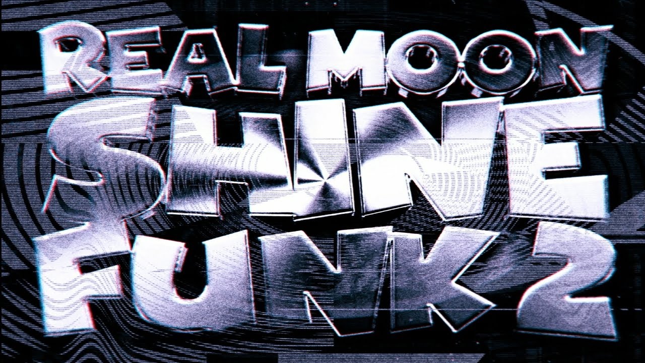 REAL MOON SHINE FUNK 2 - YouTube