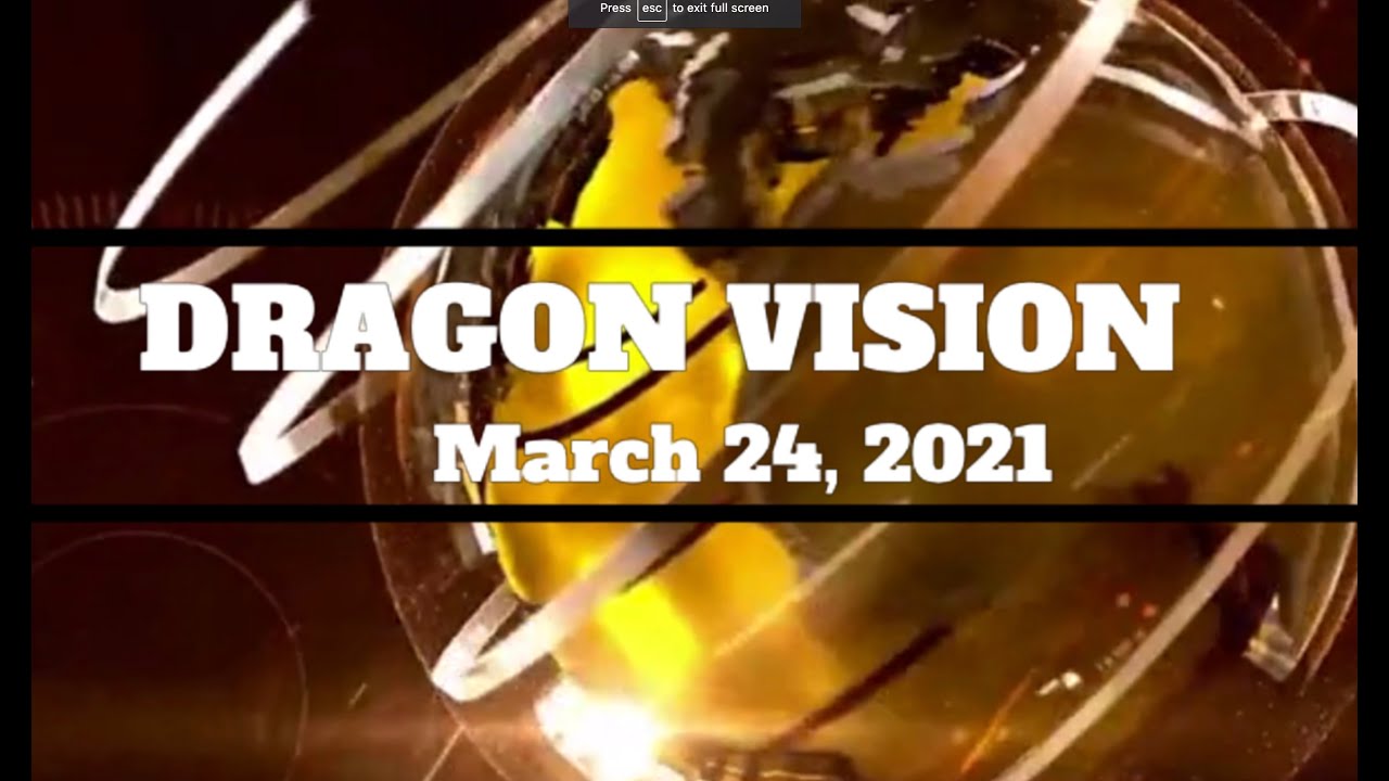 Dragon Vision 3/24/21 - YouTube