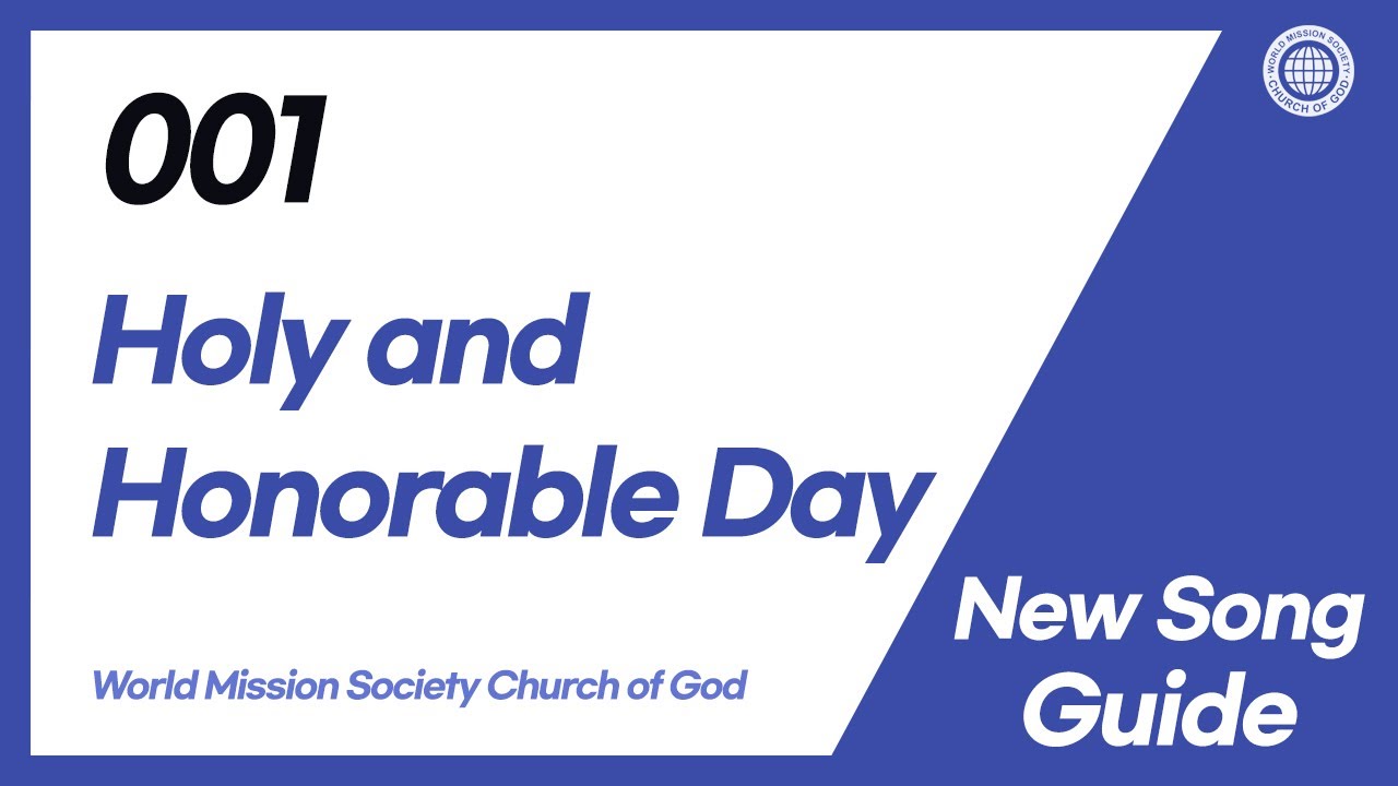 [New Song | Guide] No.001 Holy and Honorable Day | World Mission ...