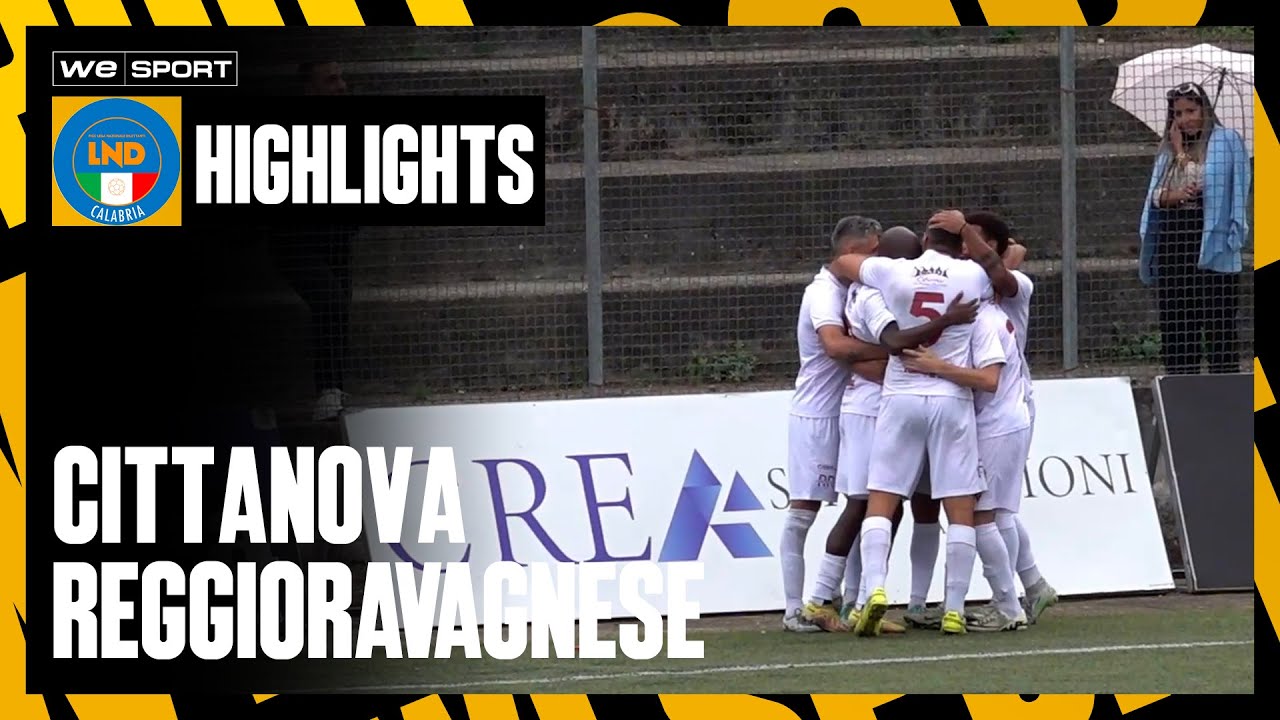 Cittanova vs ReggioRavagnese [Eccellenza - Calabria - Giornata 1] - YouTube
