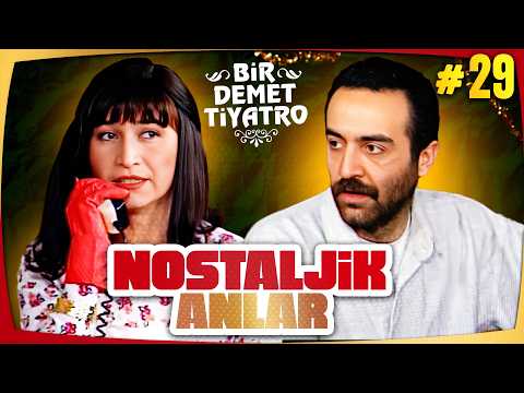 Nostaljik Anlar #29 | Bir Demet Tiyatro
