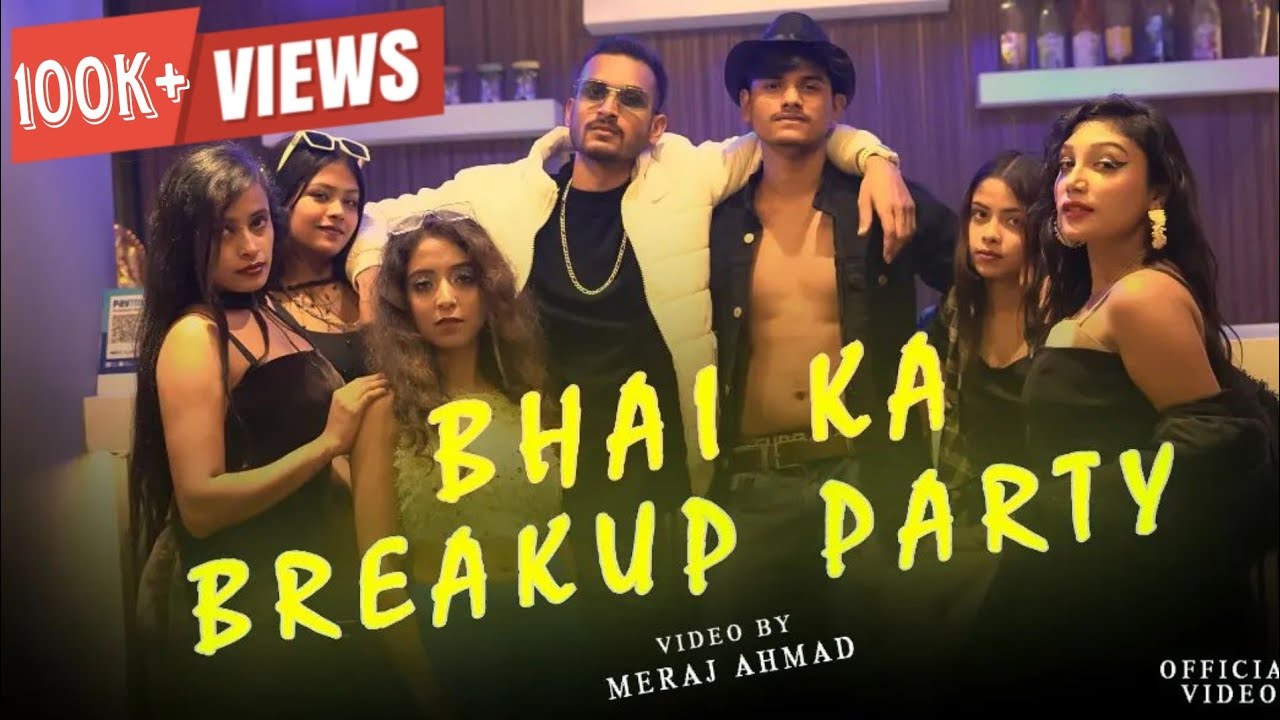 RAP KILLER - BHAI KA BREAKUP PARTY (OFFICIAL MUSIC VIDEO) 2K23 - YouTube