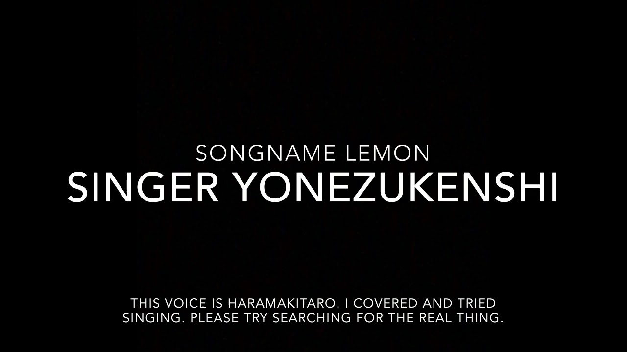 Introducing Japanese singers『YONEZUKENSHI』Song『LEMON』 - YouTube