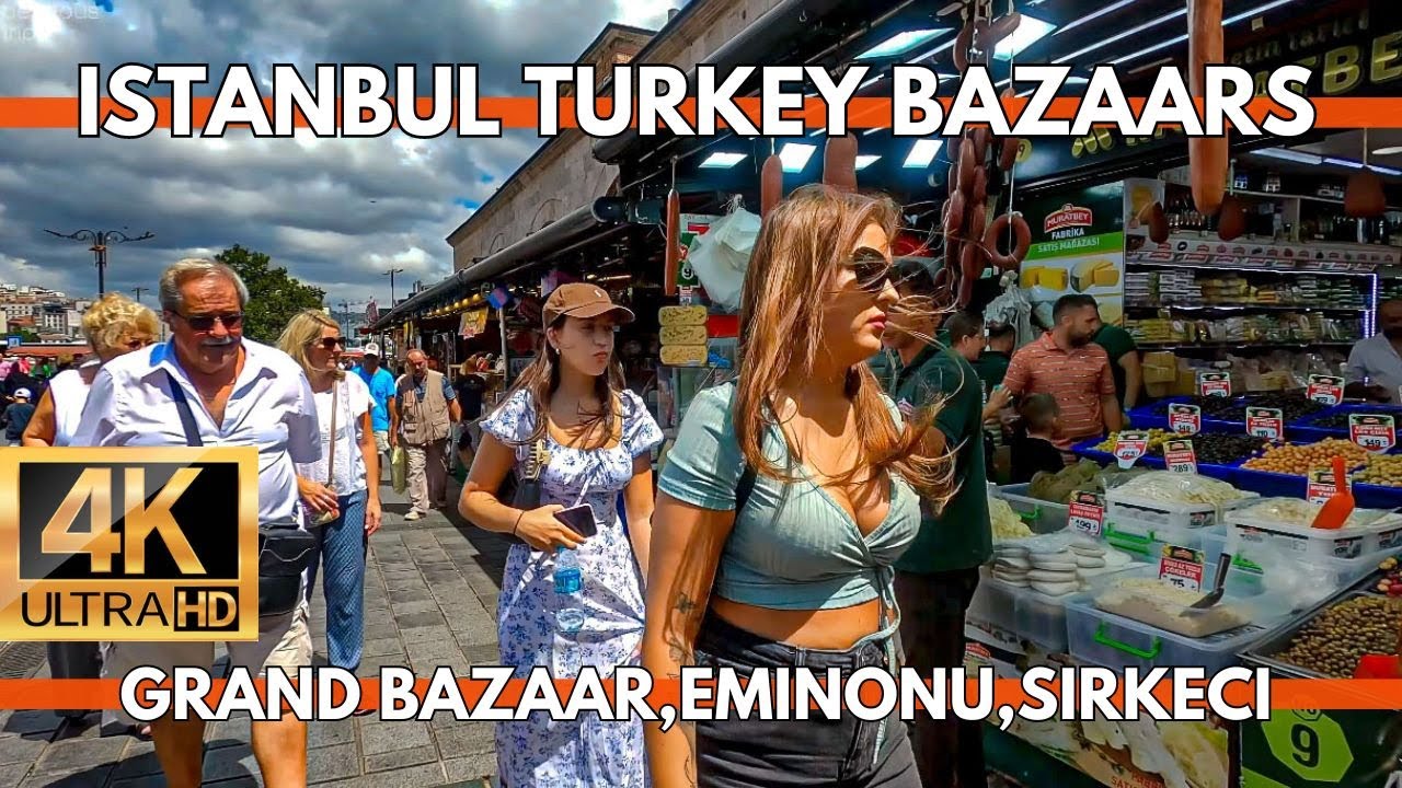 Incredible Istanbul Bazaars 2023-GRAND BAZAAR,EMINONU,SIRKECI,OLD BAZAAR 4K Walking Tour-4K ...