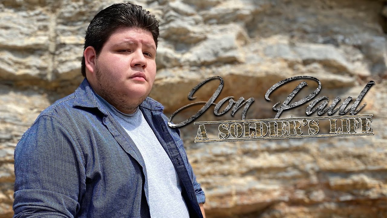 A Soldier's Life [OFFICIAL MUSIC VIDEO] | Original Song by Jon Paul ...