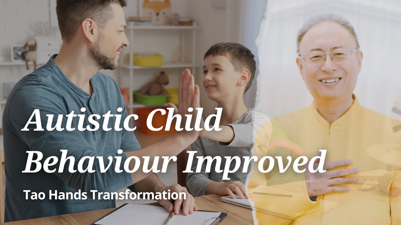How To TRANSFORM Autism With Tao Hands - YouTube