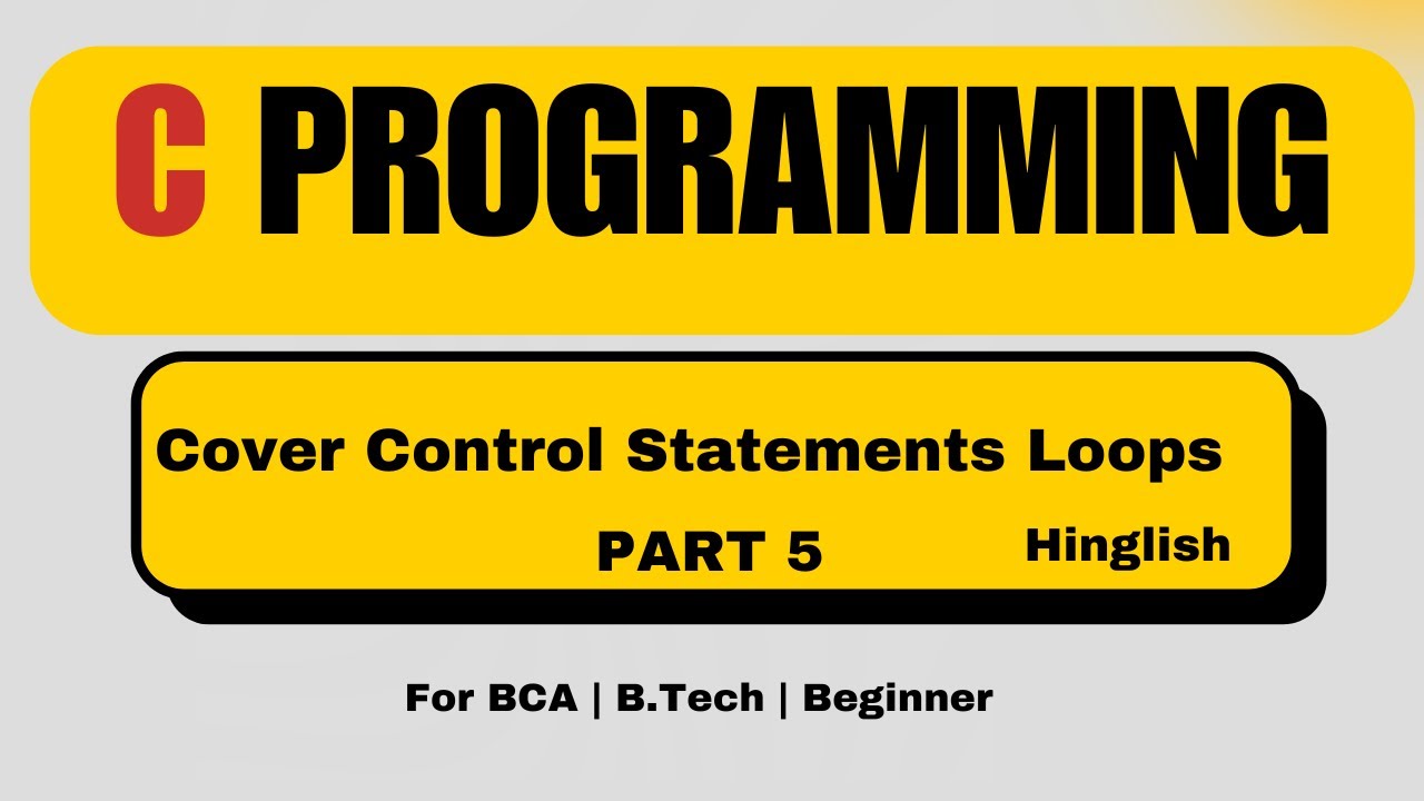 C Programming Cover Control Statement Loops C Programming 2559