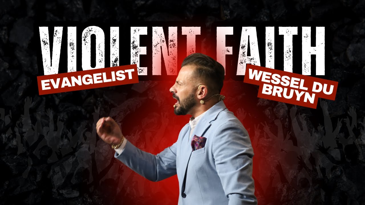 Wessel Du Bruyn - Violent Faith - Paxon Revival Center Church - YouTube