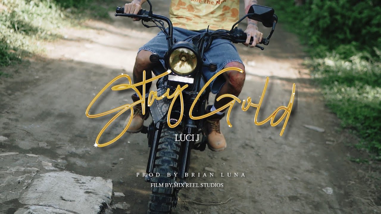 LUCI J - STAY GOLD (Official Music Video) - YouTube