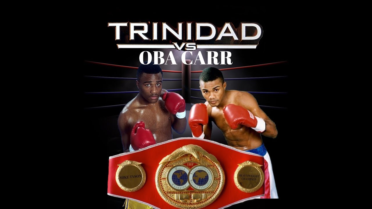 Felix Trinidad vs Obar Carr full fight highlights 1994-12-10 - YouTube