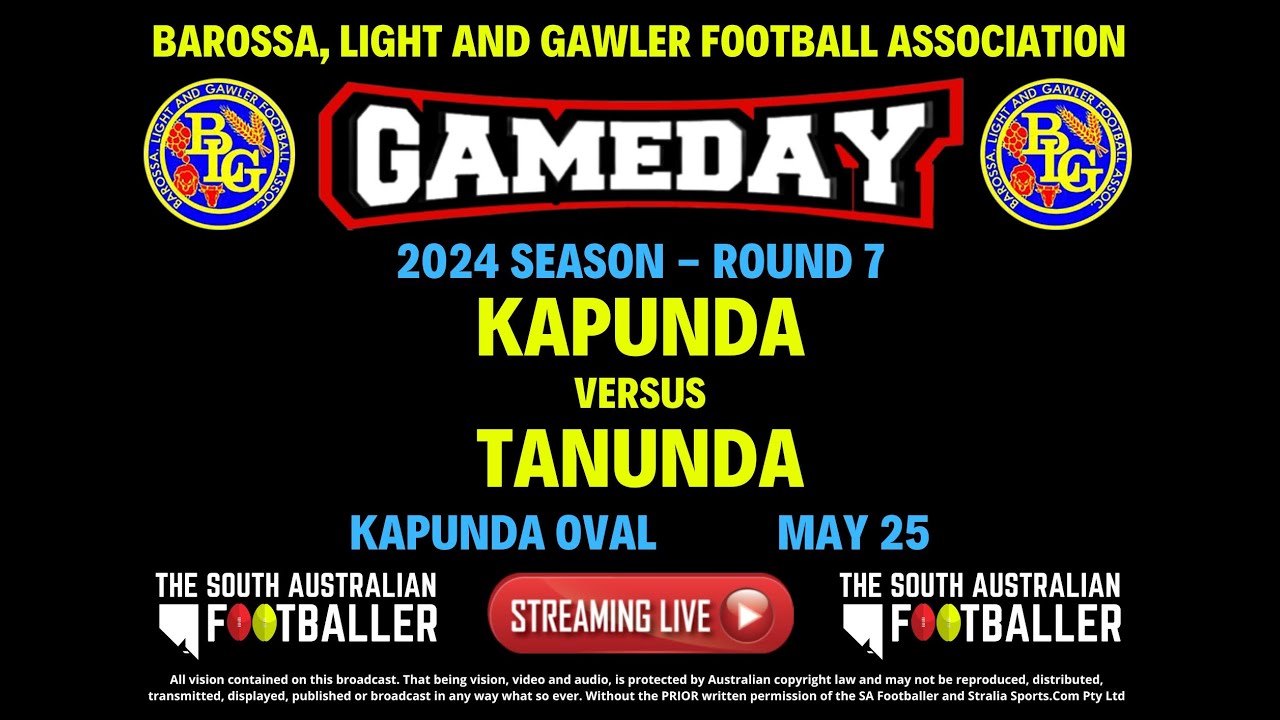BL&GFA 2024 Round 7: Kapunda VS Tanunda at Kapunda Oval - YouTube