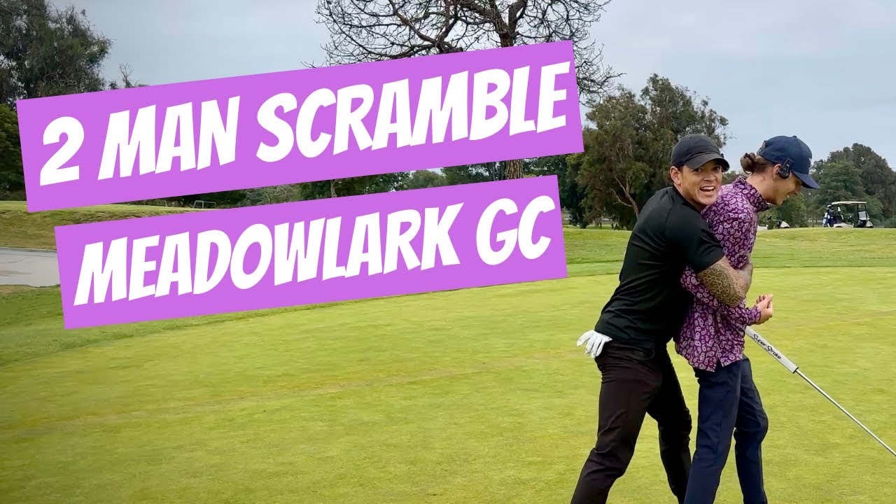2 Man Scramble: Meadowlark Golf Club - YouTube