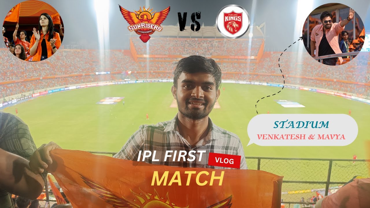 First time watching live ipl match | Rajiv Gandhi Stadium | IPL Match ...