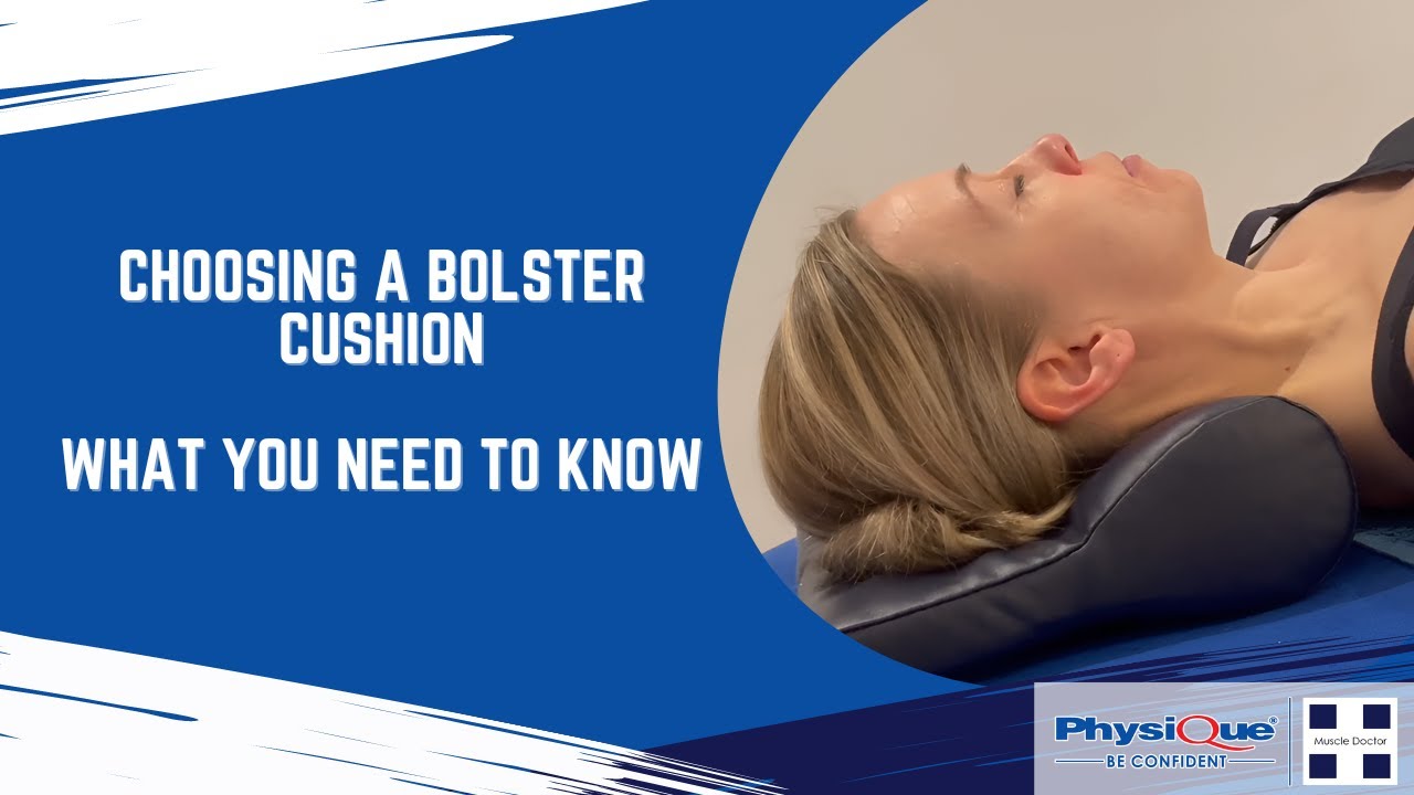 Choosing a bolster cushion: What you need to know | Muscle Doctor ...