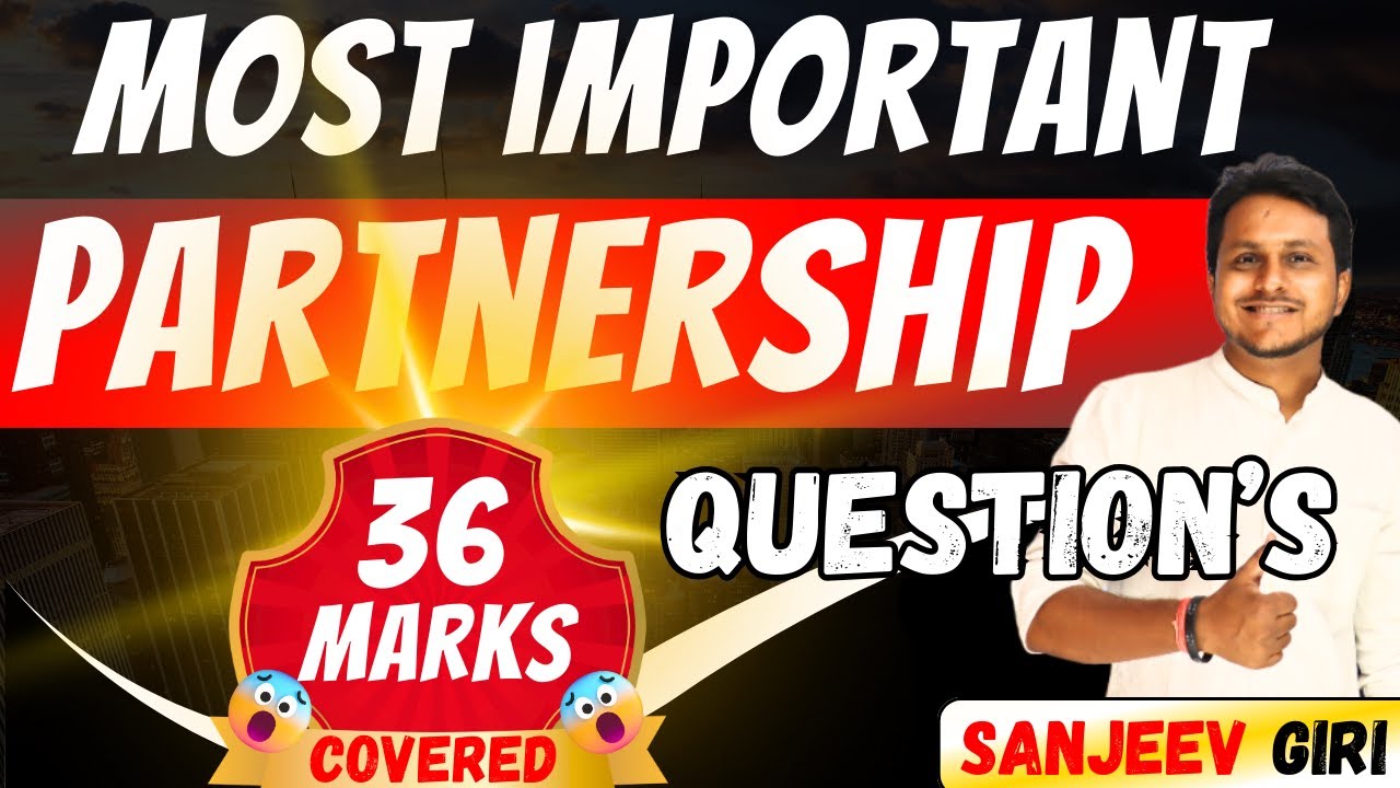 Partnership Most Important Questions | Partnership Class 12 Accounts ...