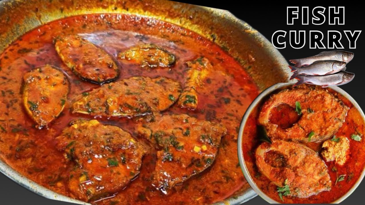 Fish Curry / Fish Curry Recipe / Katla Fish Curry / Masala Fish Curry ...