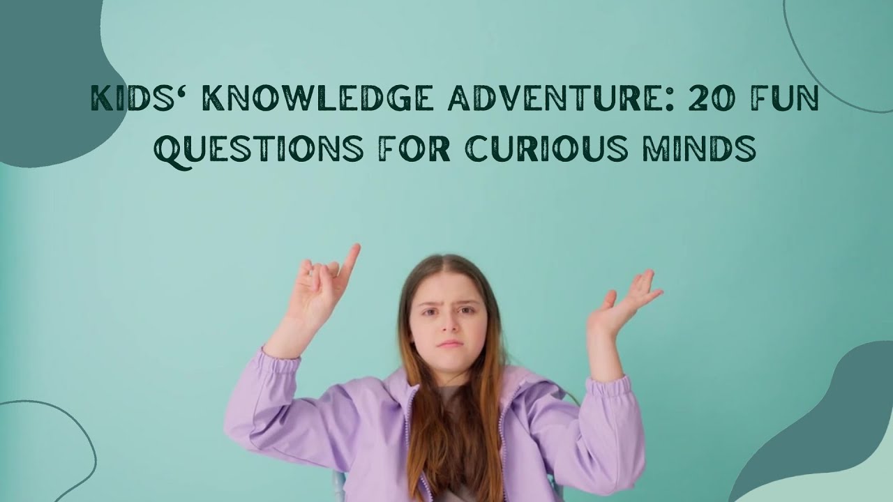 Fun and Educational General Knowledge Questions for Kids - YouTube