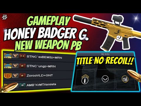 NEW WEAPON!! GAMEPLAY & TITLE NO RECOIL WEAPON HONEY BADGER!? Point ...
