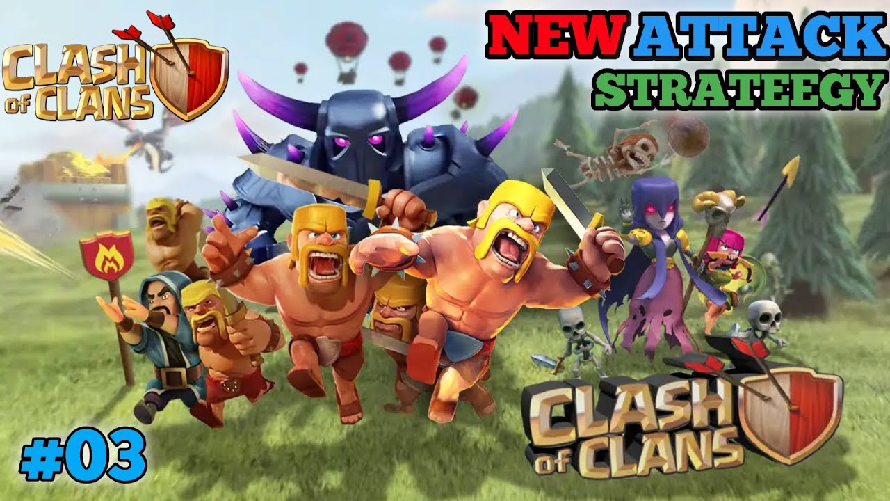 CLASH OF CLASH GAME PLAY. || CLASH OF CLANS NEW ATTACT STRATEEGY ...