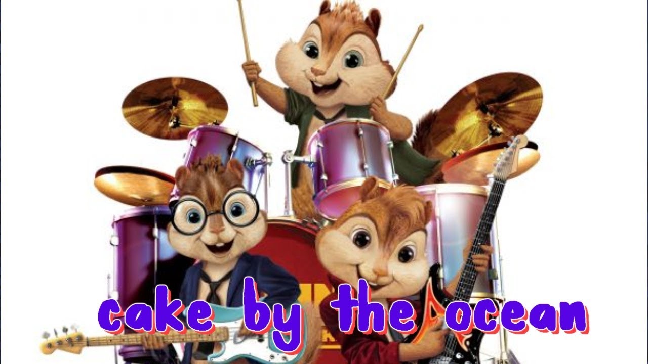 The Chipmunks - Cake by the ocean - YouTube