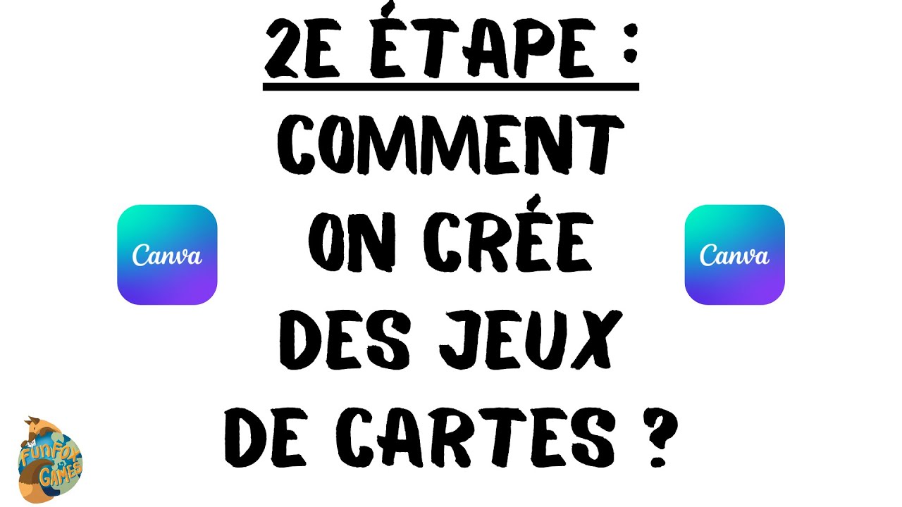 Deuxième étape : Comment Créer des jeux de cartes ? - YouTube