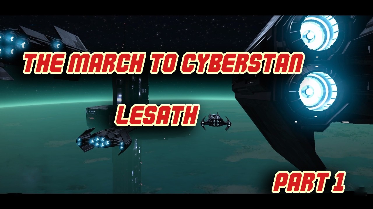 The March to Cyberstan - Lesath - Part 1 - YouTube