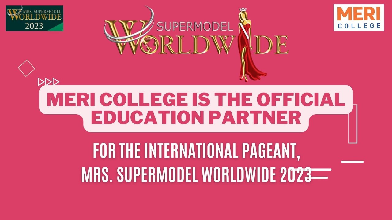 𝐌𝐄𝐑𝐈 𝐂𝐨𝐥𝐥𝐞𝐠𝐞 𝐄𝐝𝐮𝐜𝐚𝐭𝐢𝐨𝐧 𝐏𝐚𝐫𝐭𝐧𝐞𝐫 | 𝐌𝐫𝐬. 𝐒𝐮𝐩𝐞𝐫𝐦𝐨𝐝𝐞𝐥 𝐖𝐨𝐫𝐥𝐝𝐰𝐢𝐝𝐞 ...