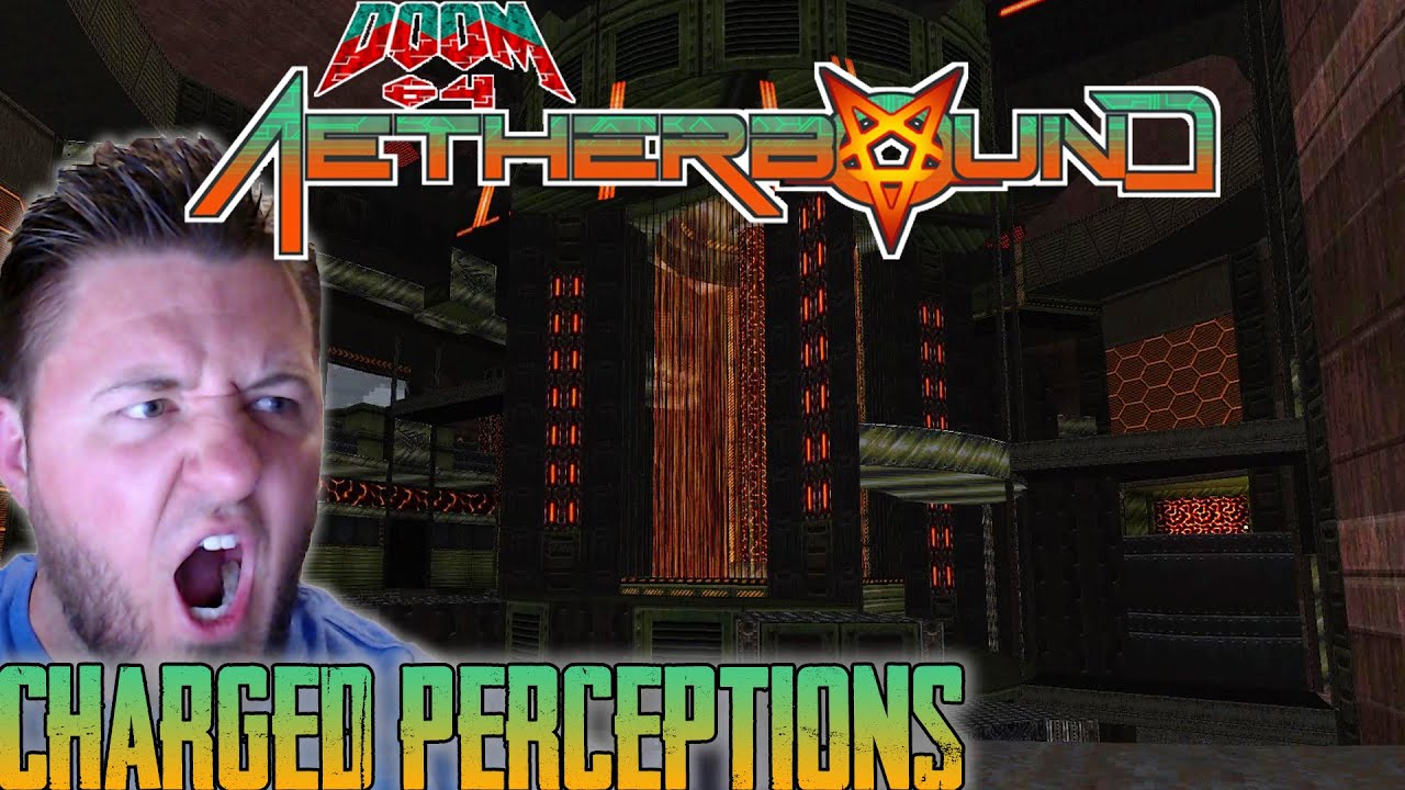 DOOM 64: AETHERBOUND | Map 2: Charged Perceptions - YouTube
