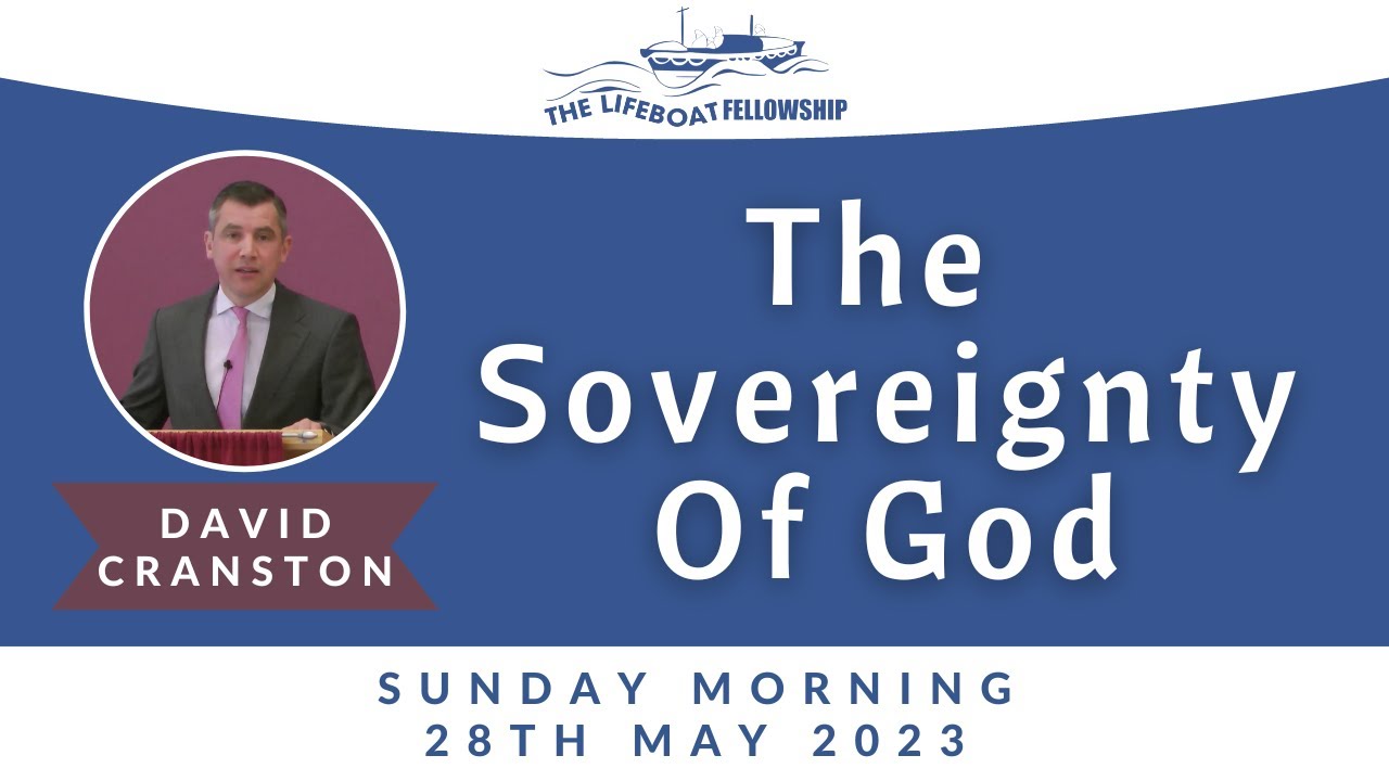 The Sovereignty Of God - David Cranston - YouTube