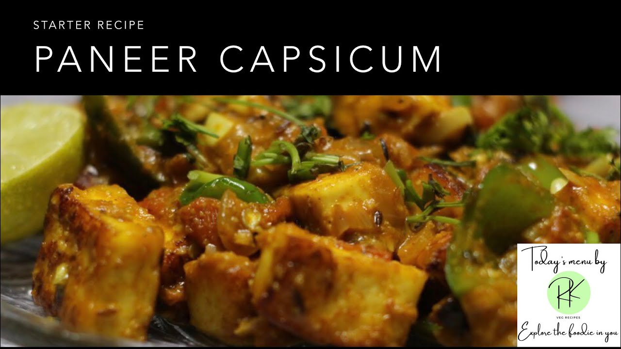 Paneer Capsicum | Shimla Mirch Paneer | Starter Recipe | Today’s menu ...
