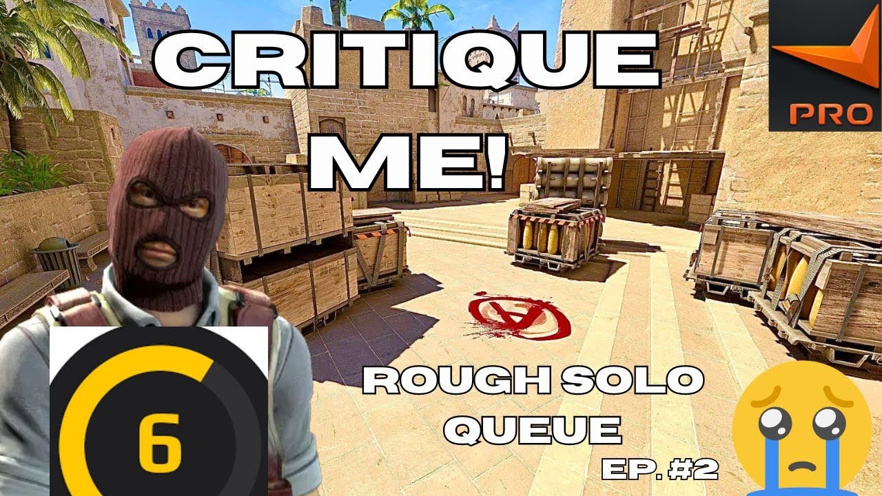 Critique Me! Ep. #2 | Rough Solo Queue 😭 | CS2 FaceIt - YouTube