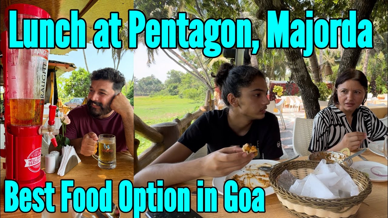 Lunch at Pentagon Majorda || One of The Best Food Option in Goa || Food ...