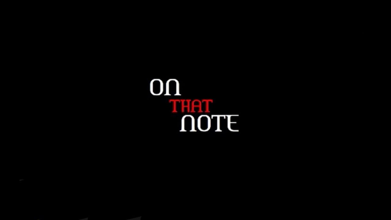 On That Note (A Short Film) - YouTube