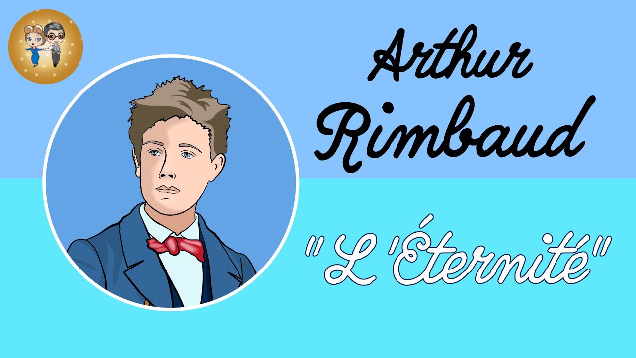 L’Eternité Arthur Rimbaud lecture et animation - YouTube