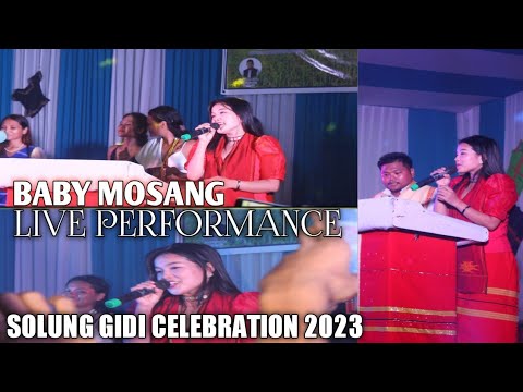 #BABY MOSANG LIVE PERFORMANCE,AT LOTONG BANGGO GENERAL SOLUNG GIDI ...