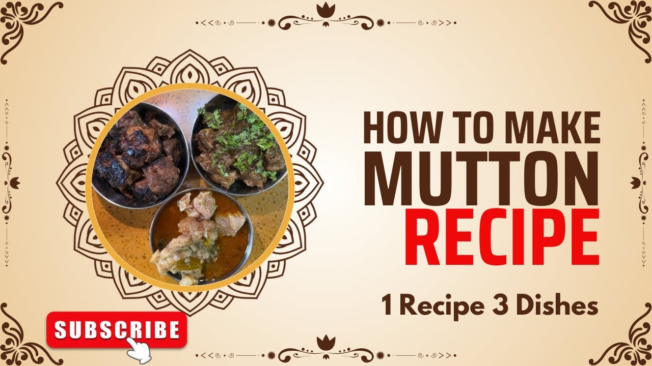 Mutton recipe ️|1 recipe 3 dishes|Mutton curry,Dry and Banana leaf ...