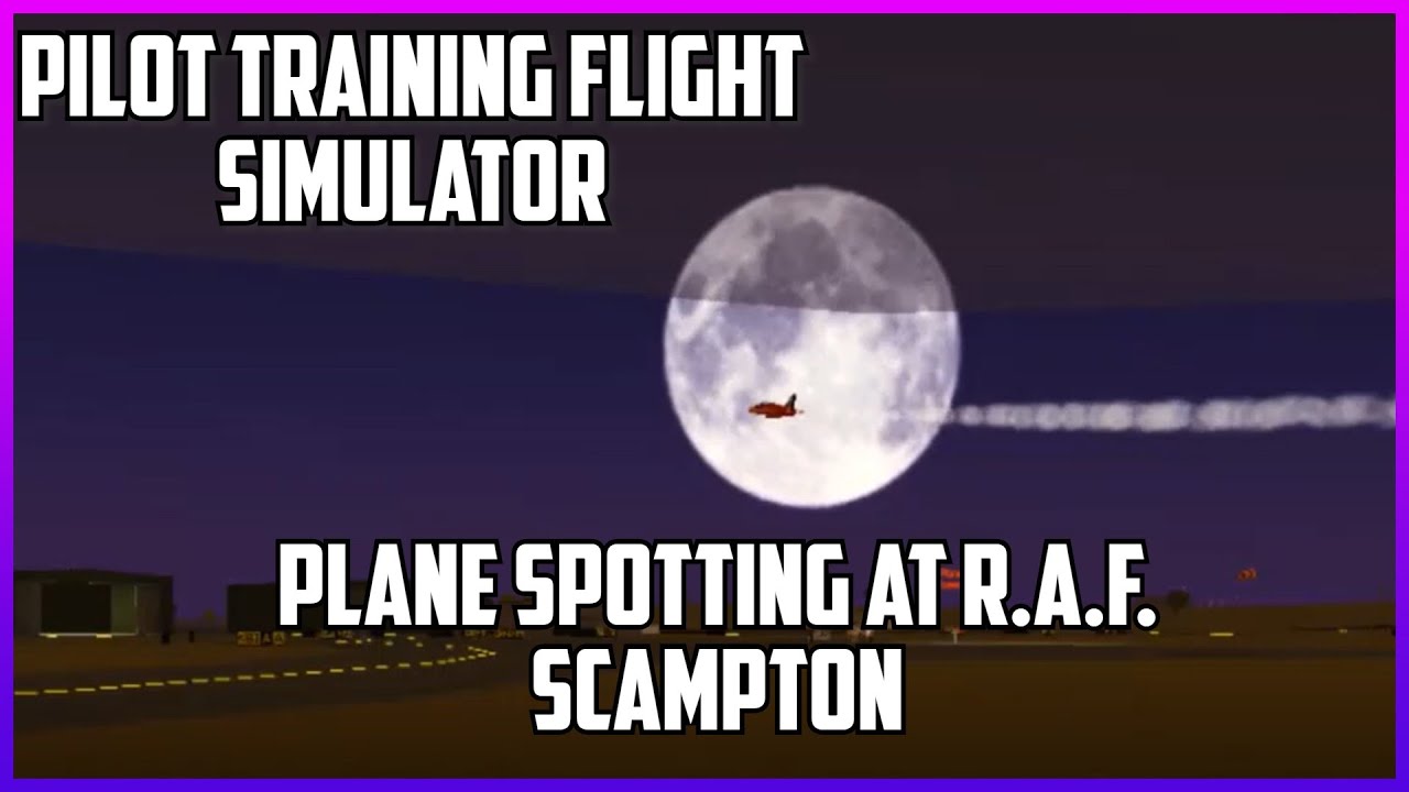 Plane Spotting @ R.A.F. Scampton | ROBLOX PTFS | KaiD - YouTube