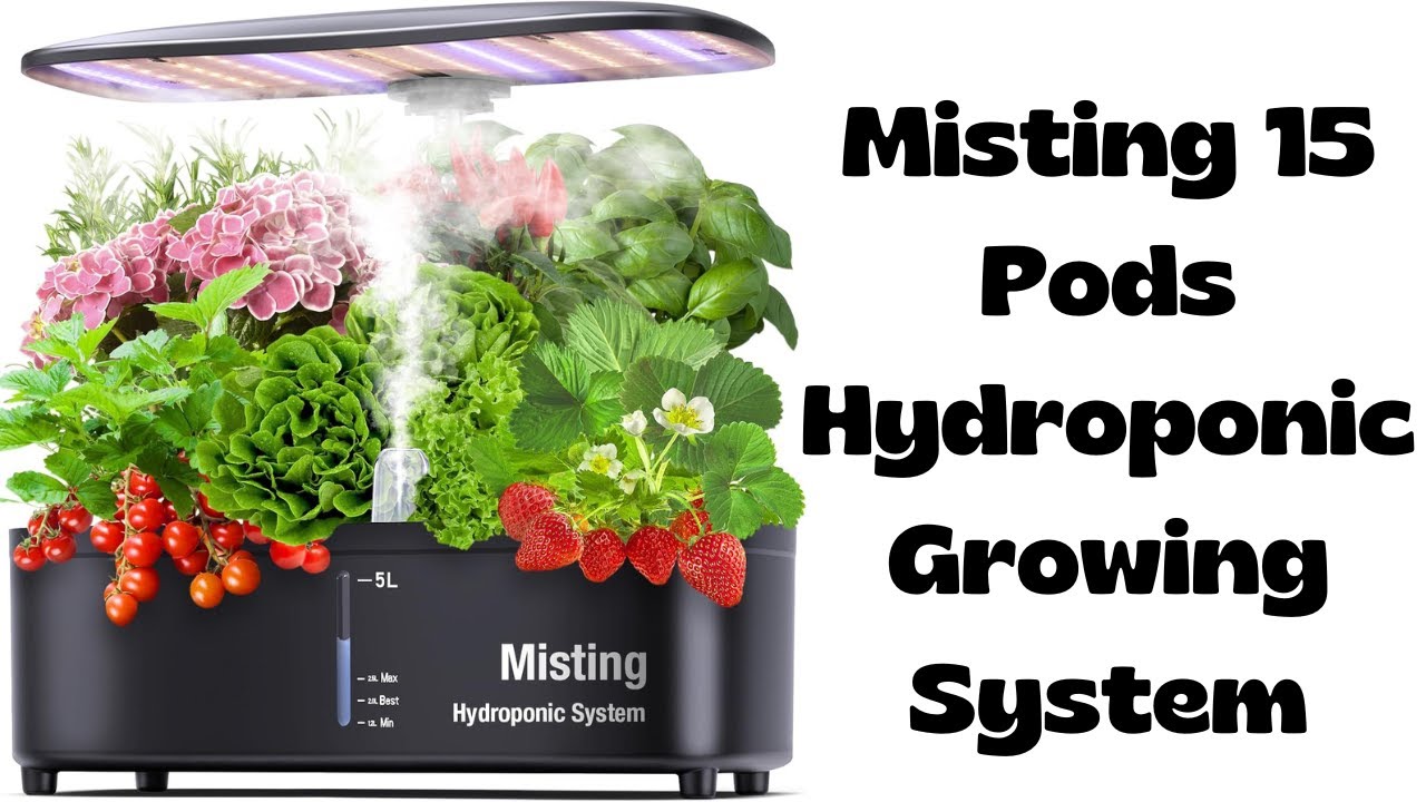 Revolutionize Gardening with the Misting 15 Pods Hydroponic Growing ...