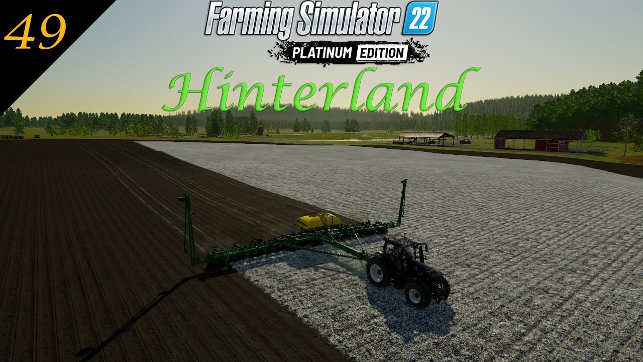 FS22 Hinterland Ep 49 - Planting Cotton on the new field - YouTube