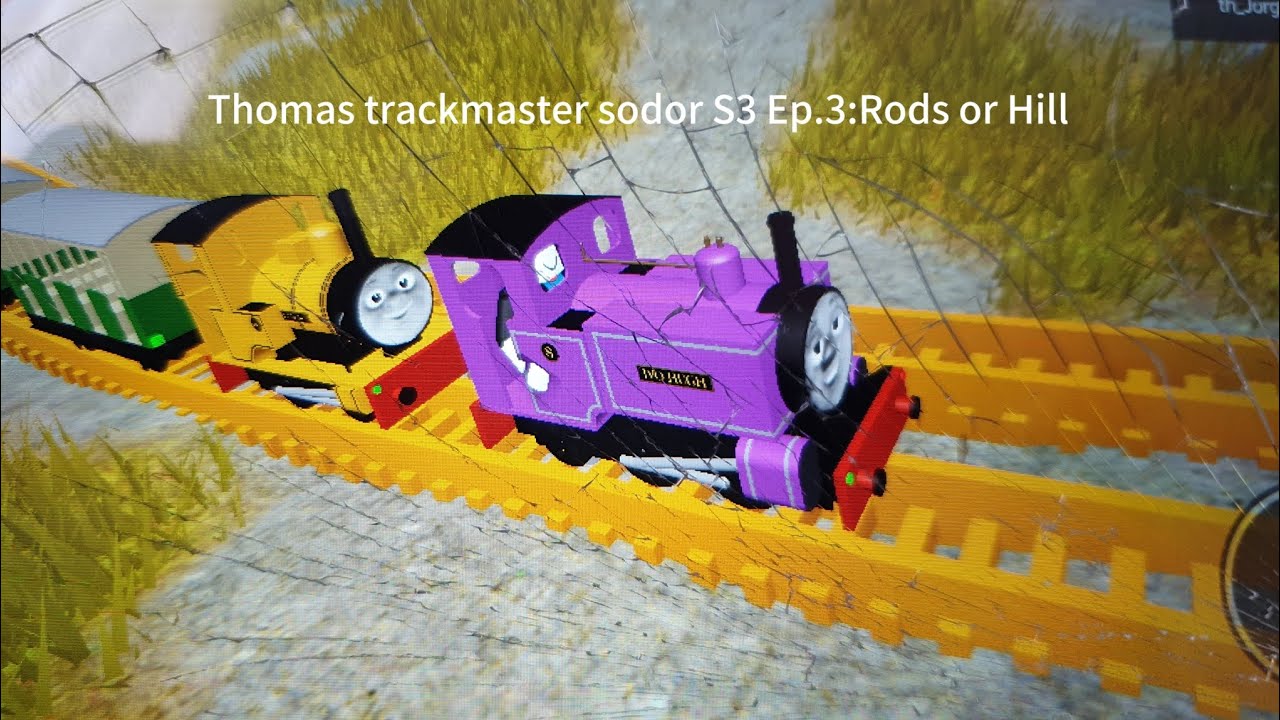 Thomas trackmaster sodor S3 Ep.3:Rods or Hill - YouTube