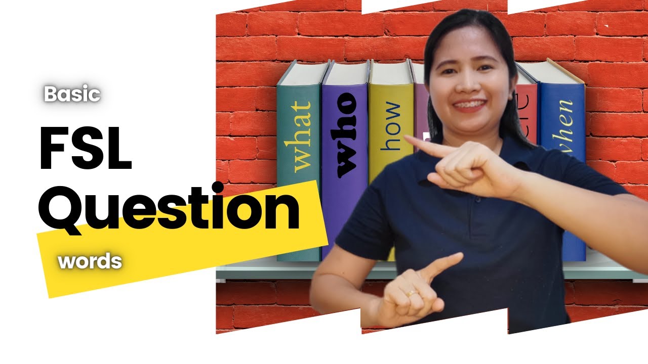 Learn the Basic FSL Question Words with Olivia Aguila - YouTube