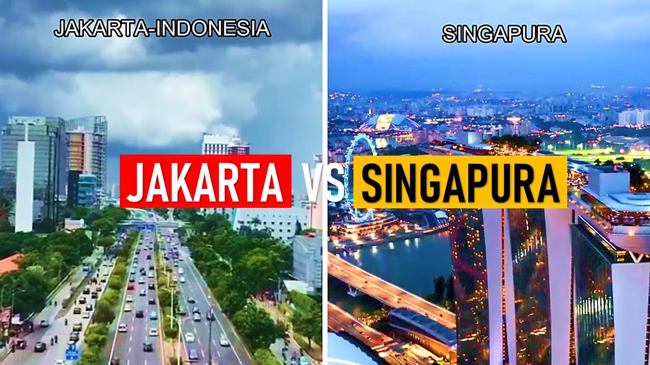 JAKARTA VS SINGAPURA - YouTube