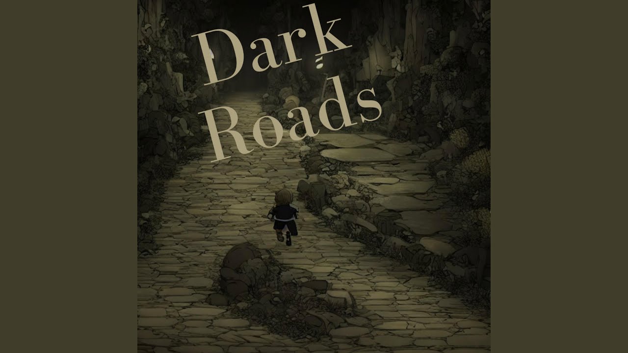 Dark Roads - YouTube
