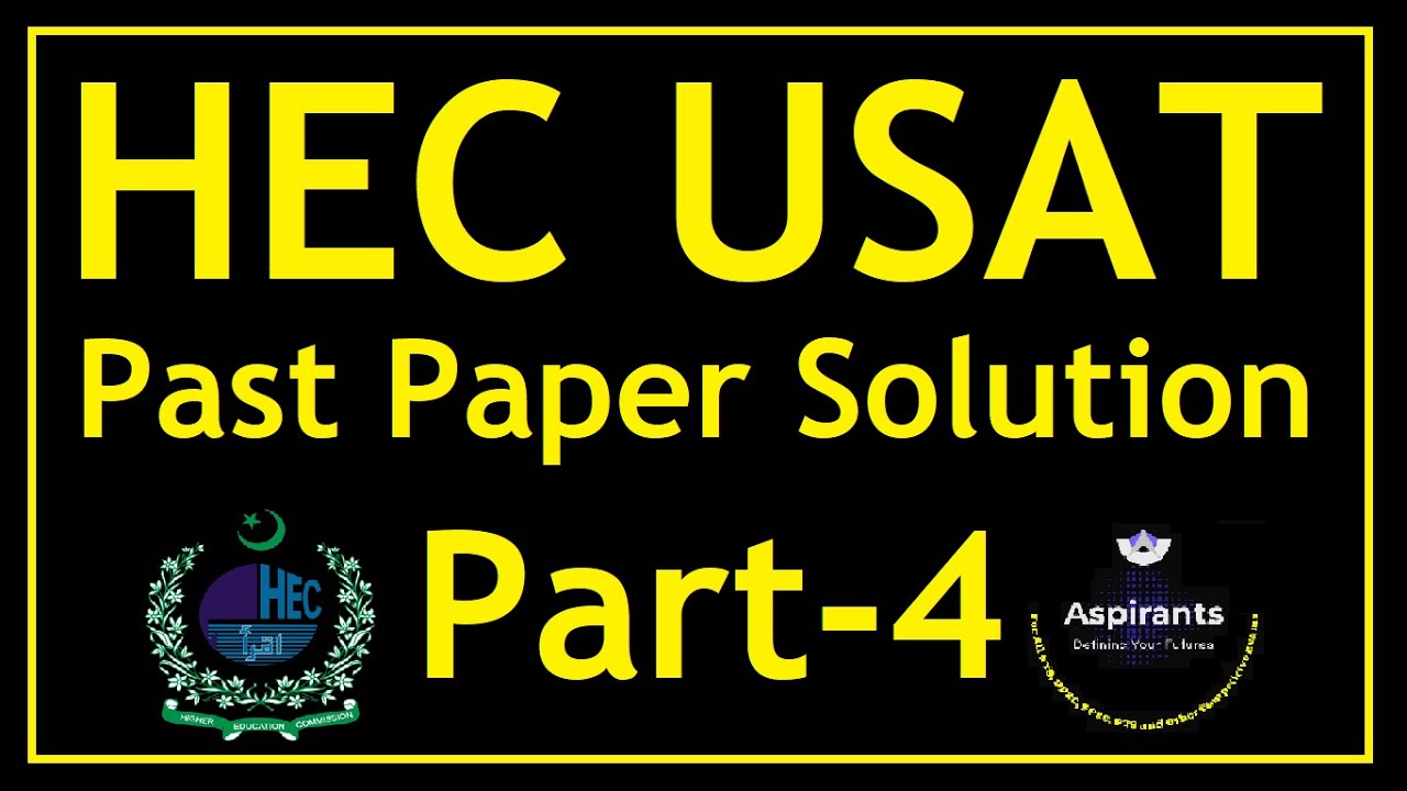 HEC USAT Past Paper Solution | Part 4 | Undergraduate HEC Scholarship ...